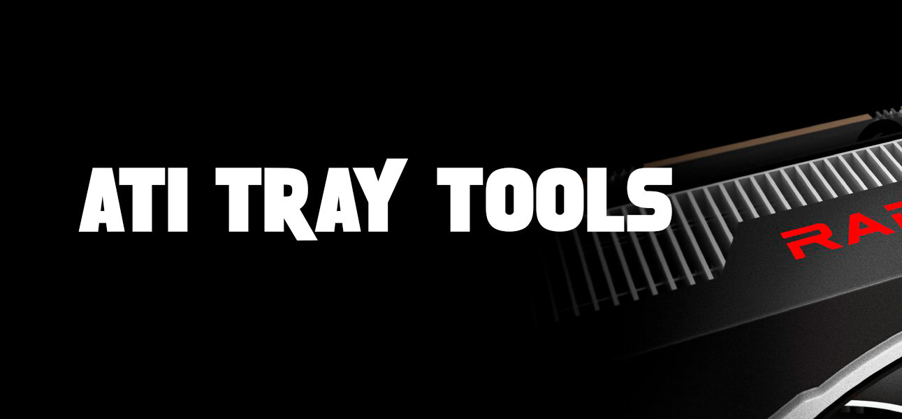 ATI Tray Tools — Скачать для Windows • Miners.Is